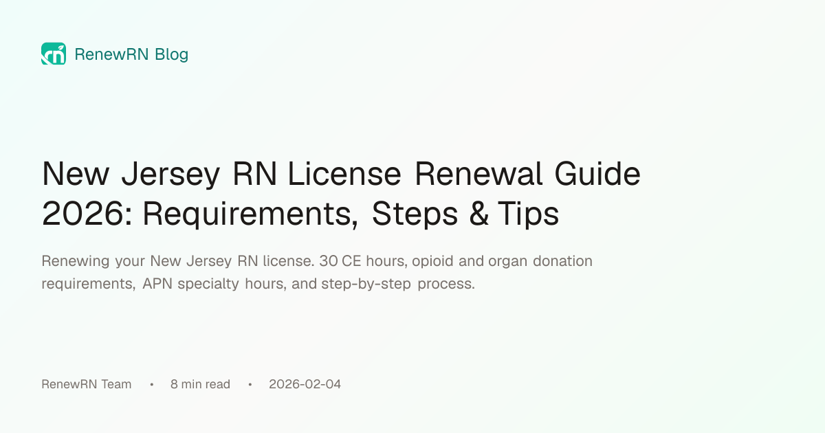 New Jersey RN License Renewal Guide 2026: Requirements, Steps & Tips ...