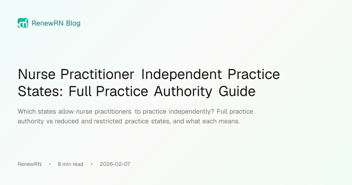 Nurse Practitioner Independent Practice States: Full Practice Authority ...