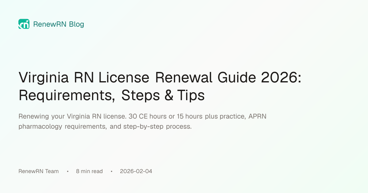 Virginia RN License Renewal Guide 2026: Requirements, Steps & Tips ...